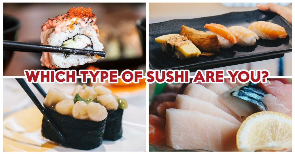 Eatbook Quiz: Which Type Of Sushi Are You? - Eatbook.sg - Local ...