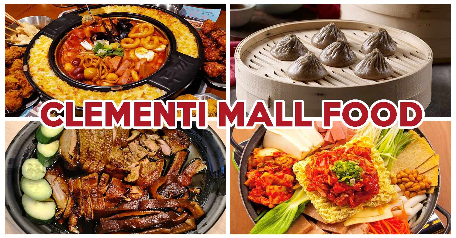 The Clementi Mall Food Guide: Halal Korean BBQ, Cheap Army Stew And ...