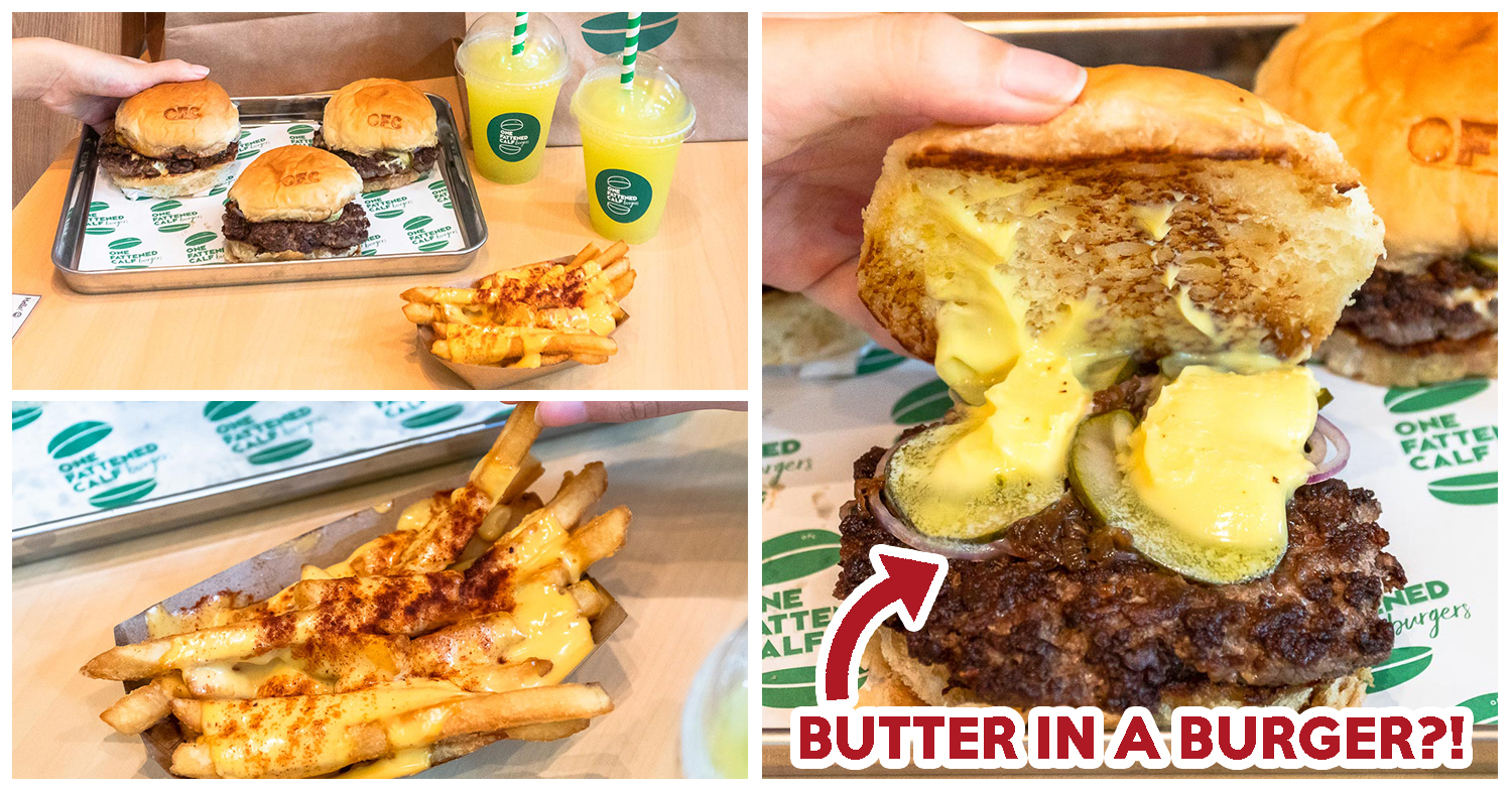 One Fattened Calf Review: Popular Butter Beef Burgers And Cheesy Loaded ...
