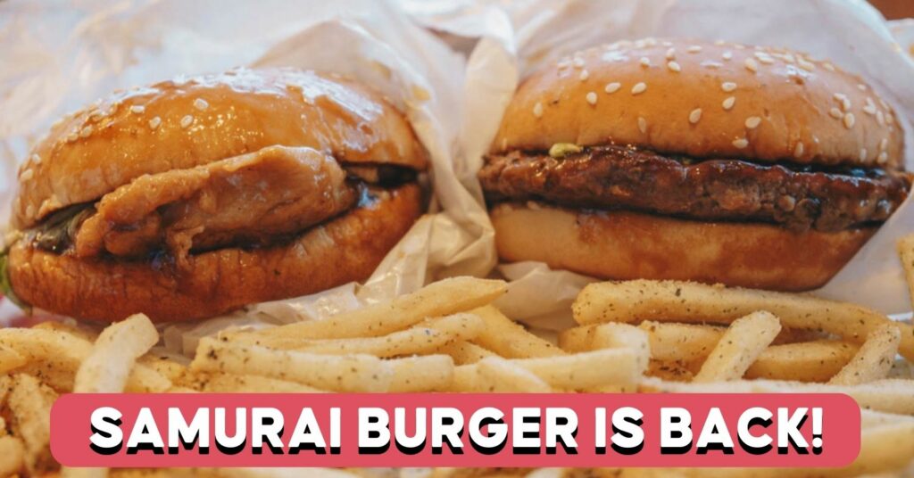 mcdonalds samurai burger Archives - Eatbook.sg - Local Singapore Food ...