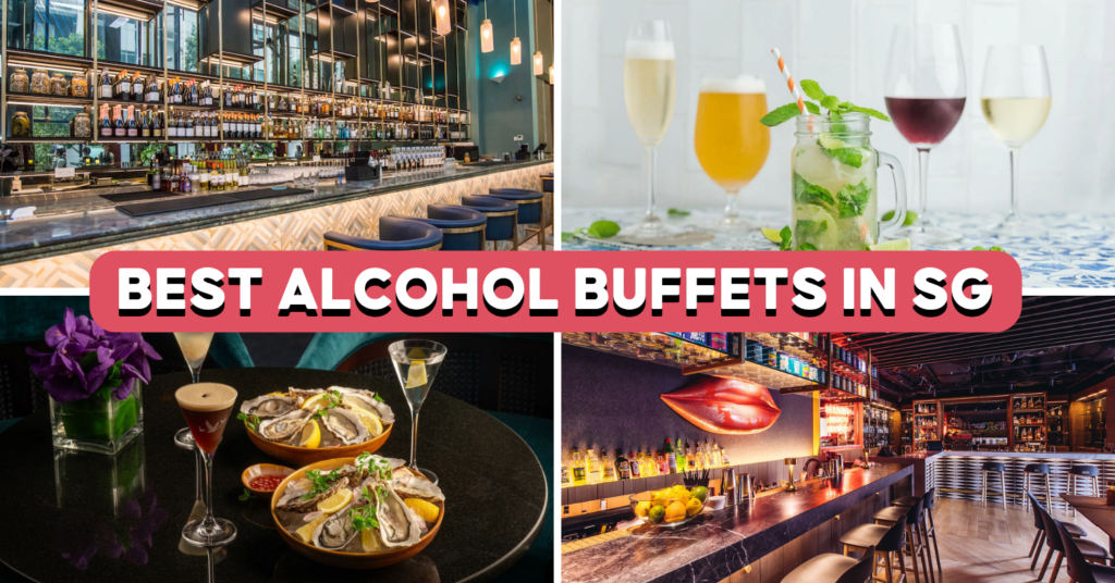 8 Best Liquid Buffets In Singapore For Free-Flow Alcohol | Eatbook.sg