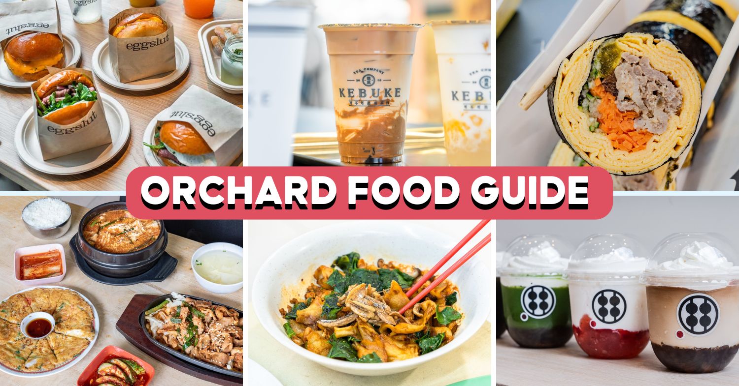 Orchard Food Guide: 25 Best Places To Eat | Eatbook.sg