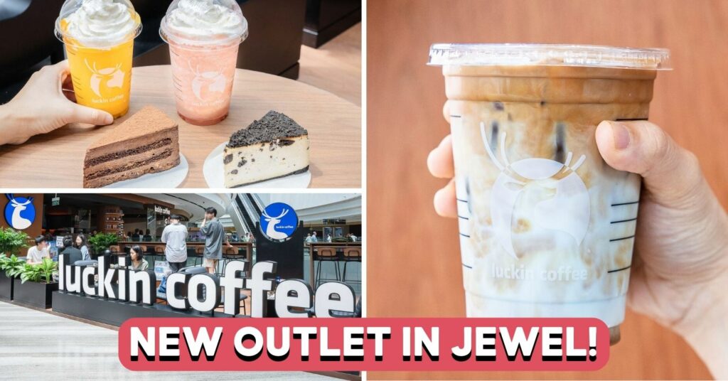 luckin coffee jewel Archives - Eatbook.sg - Local Singapore Food Guide ...